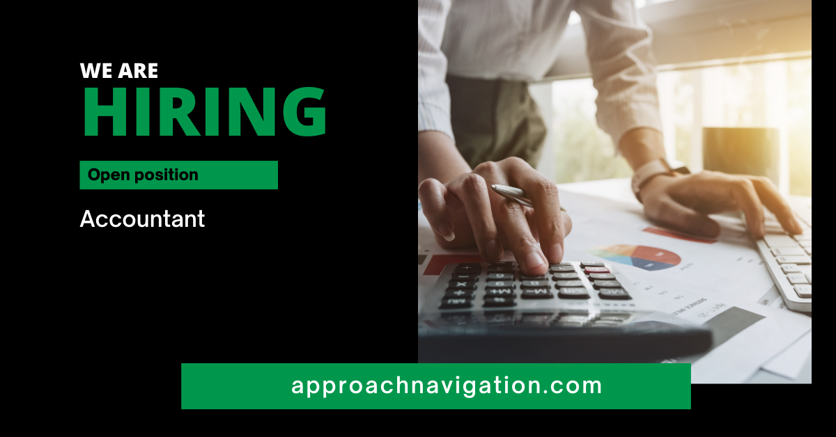 We're Hiring A POSITION FILLED: Accountant | Approach Navigation